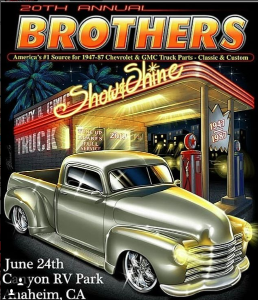 NEXT EVENT: BROTHERS TRUCK SHOW CALIFORNIA – Dino's Chevy Only